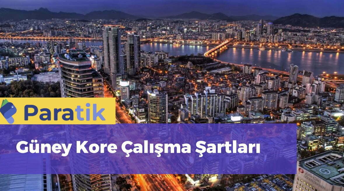 Güney Kore Asgari Ücret 2023 | Ne Kadar? GÜNCEL BİLGİLER!