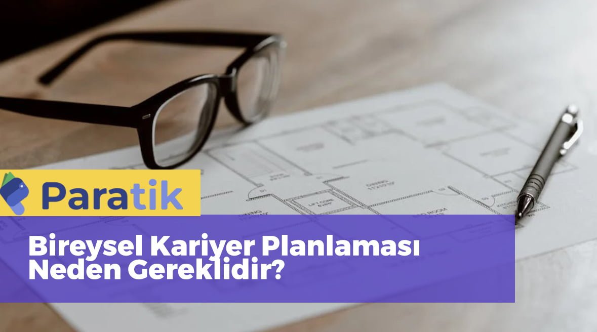 Bireysel Kariyer Planlama Aşamaları: 10 Adımda Hedefe Ulaşın