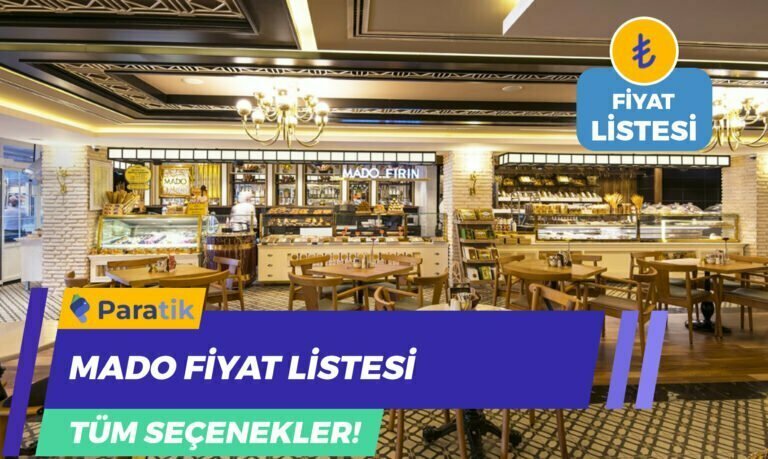 Mado Fiyat Listesi 2023 | Tatlı, Dondurma, Çay, Kahvaltı...